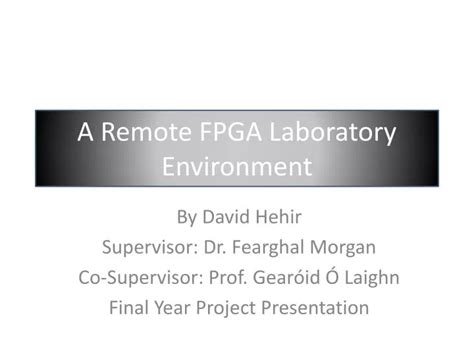 ppt a remote fpga laboratory environment powerpoint presentation free download id 5710707