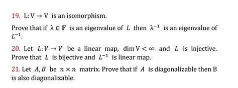 solved 19 l v → v is an isomorphism prove that if 1 € f