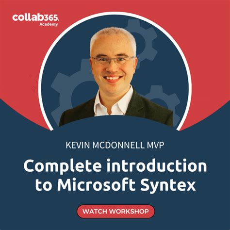 Microsoft Syntex Training Maximize Efficiency With Collab365 Academy