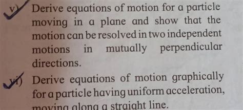Derive Equations Of Motion For A Particle Moving In A Plane And Show That