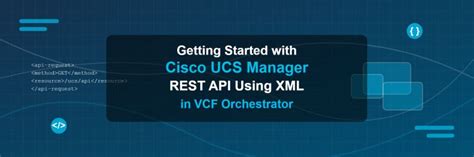 Getting Started With Cisco Ucs Manager Xml Api Guide Dysixkpttc Juan Pablo Ramirez