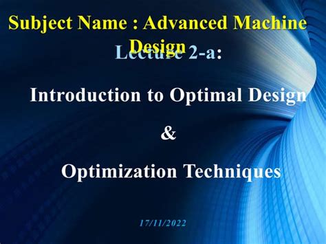 Lecture 2 Basic Concepts Of Optimal Design And Optimization Techniques Final1pptx