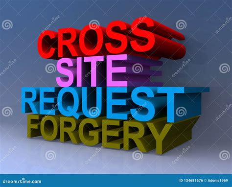 Cross Site Request Forgery Sign Stock Illustration Illustration Of Stacked Element 134681676