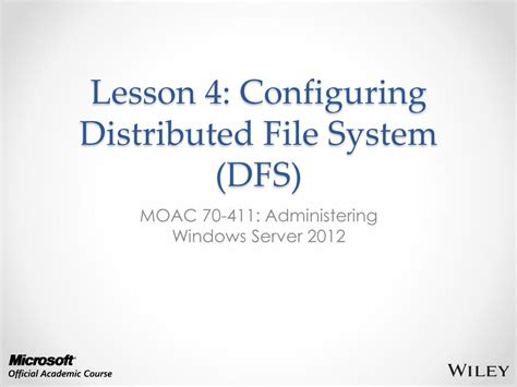 Pdf Lesson 4 Configuring Distributed File System Dfs Dokumentips