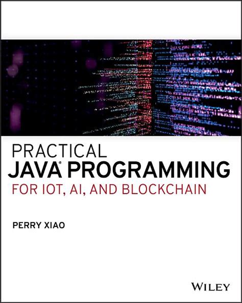 Practical Java Programming For Iot Ai And Blockchain Paperback