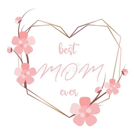 Best Mom Ever Lettering Card Template Polygonal Frame With Mother Day