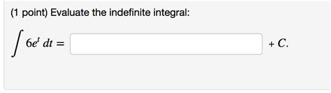 Solved 1 Point Evaluate The Indefinite Integral 1