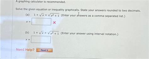 Solved A Graphing Calculator Is Recommendedsolve The Given