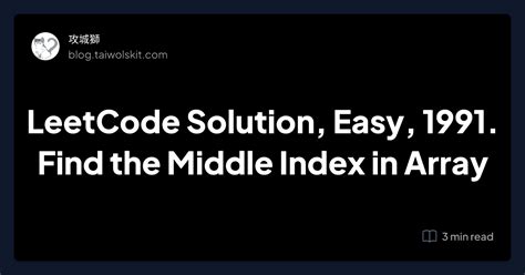 Leetcode Solution Easy 1991 Find The Middle Index In Array