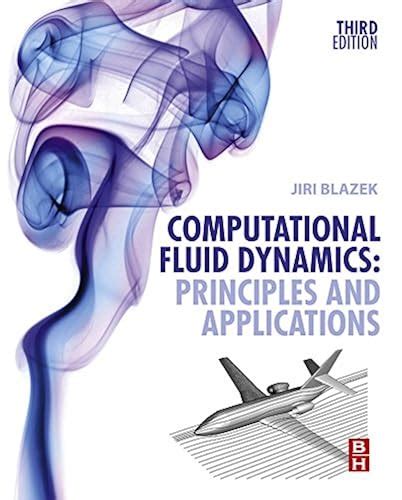 Computational Fluid Dynamics Principles And Applications In Oman Whizz Materials Science