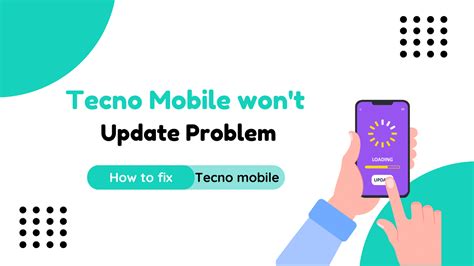 What To Do If Your Tecno Phone Wont Update