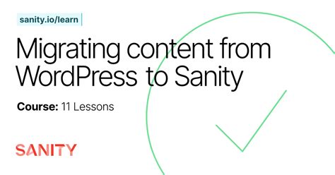 Migrating Content From Wordpress To Sanity Sanity Learn