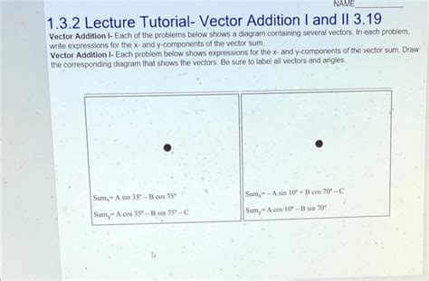 Solved Lecture Tutorial Vector Addition I And II Chegg