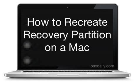 How To Recreate Recovery Partition In Mac OS X