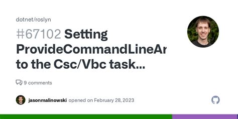 Setting Providecommandlineargs To The Cscvbc Task Includes Non Csc Args · Issue 67102 · Dotnet