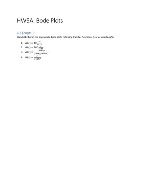 Solved Hw5a Bode Plots Q1 20pts Sketch By Hand The