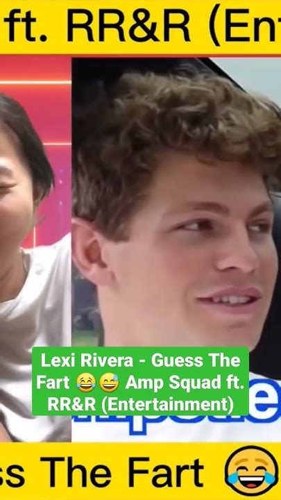 Lexi Rivera Guess The Fart 😂😅 Amp Squad Ft Rrandr Entertainment