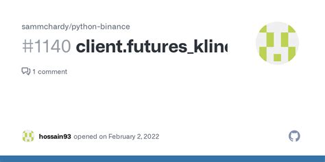 client futures klines · issue 1140 · sammchardy python binance · github