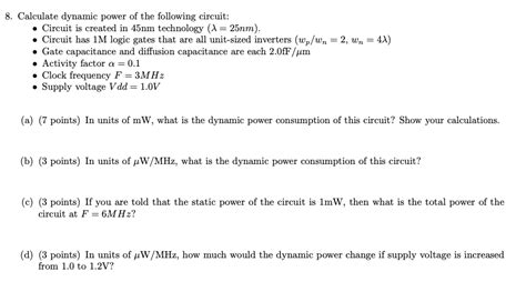 Solved Calculate Dynamic Power Of The Following Circuit Chegg