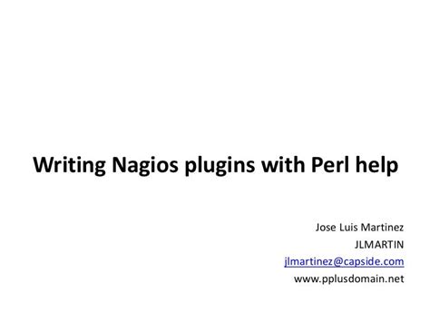 Writing Nagios Plugins In Perl