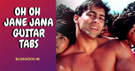 Oh Oh Jane Jana Guitar Tabs Full Song Blogsoch