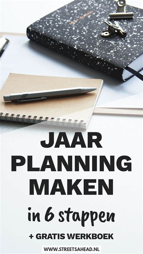 Jaarplanning Maken In 6 Stappen Gratis Werkboek Als Voorbeeld Plannerorganisatie