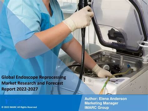 Ppt Endoscope Reprocessing Market Research And Forecast Report 2022