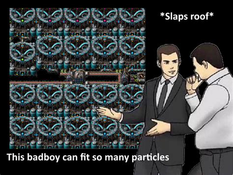 Just Wanted To Make A Meme About Using Temple Modules For Particle Accelerators Theyre Power