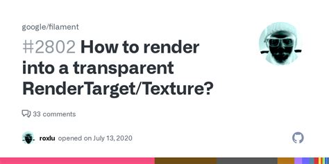 How To Render Into A Transparent RenderTarget Texture Issue 2802