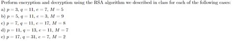 Solved Perform Encryption And Decryption Using The Rsa