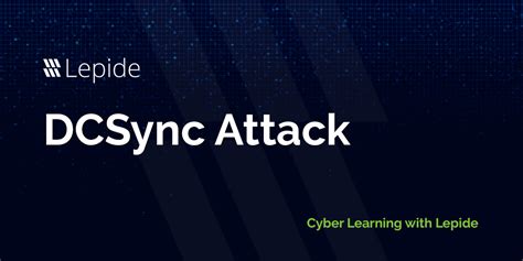 dcsync attack and how to protect active directory against it