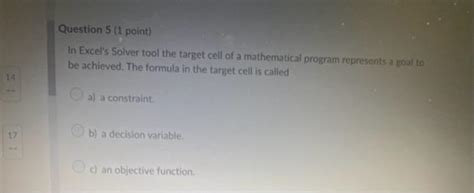 Solved In Excel S Solver Tool The Target Cell Of A Chegg Com