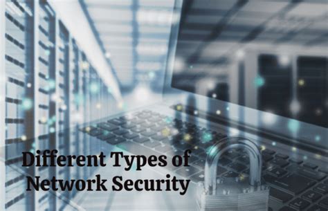 What Are The Different Types Of Network Security