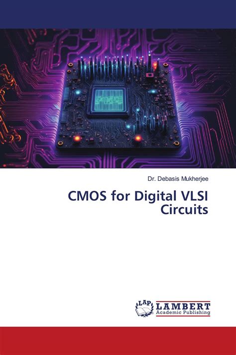 Cmos For Digital Vlsi Circuits 978 620 6 75319 3 9786206753193 6206753190