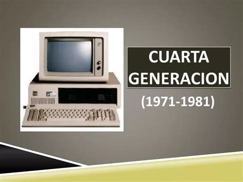 Computadoras De Cuarta Generacion