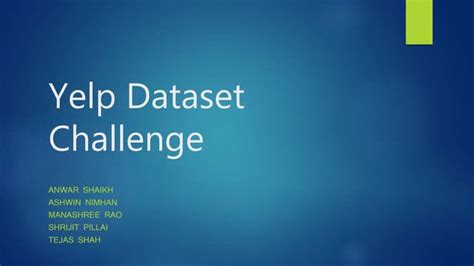 Yelp Dataset Challenge Pptx