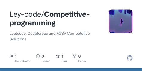 GitHub Ley Code Competitive Programming Leetcode Codeforces And A SV Competetive Solutions