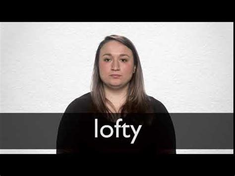 Lofty Meaning And Translations Collins English Dictionary