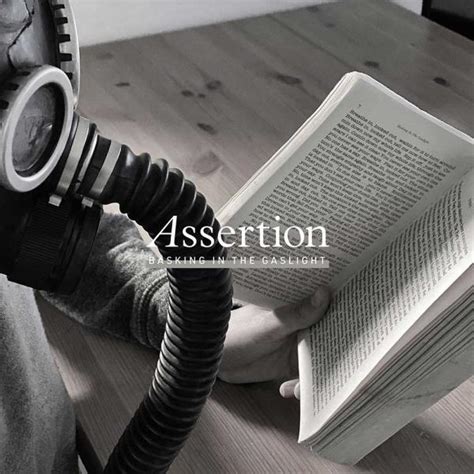 Upcoming Releases Assertion Basking In The Gaslight Punk Rock Theory