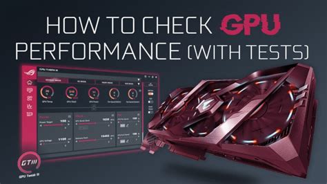 How To Check If A GPU Is Working Properly With Tests