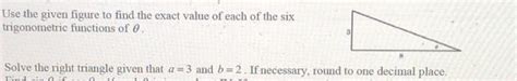 Solved Use The Given Figure To Find The Exact Value Of Each