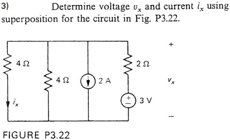 3 Determine Voltage U And Current Ix Using Superposition For The