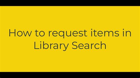 Requesting Items Using Library Search Youtube