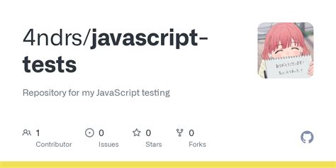 github 4ndrs javascript tests repository for my javascript testing