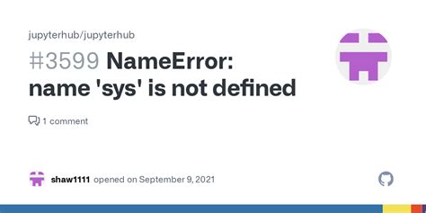 Nameerror Name Sys Is Not Defined · Issue 3599 · Jupyterhubjupyterhub · Github