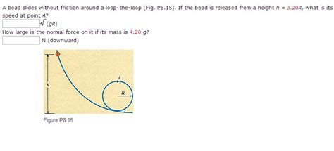 A Bead Slides Without Friction Around A Loop The Loop