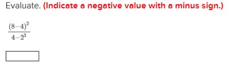 Solved Evaluate Indicate A Negative Value With A Minus