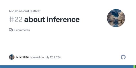 About Inference · Issue 22 · Nvlabsfourcastnet · Github