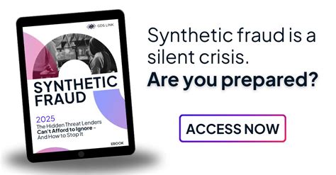 Syntheticfraud Fraudprevention Lending Financialservices Gdslink Gds Link
