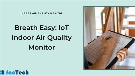Iot Indoor Air Quality Monitor Facility Technology
